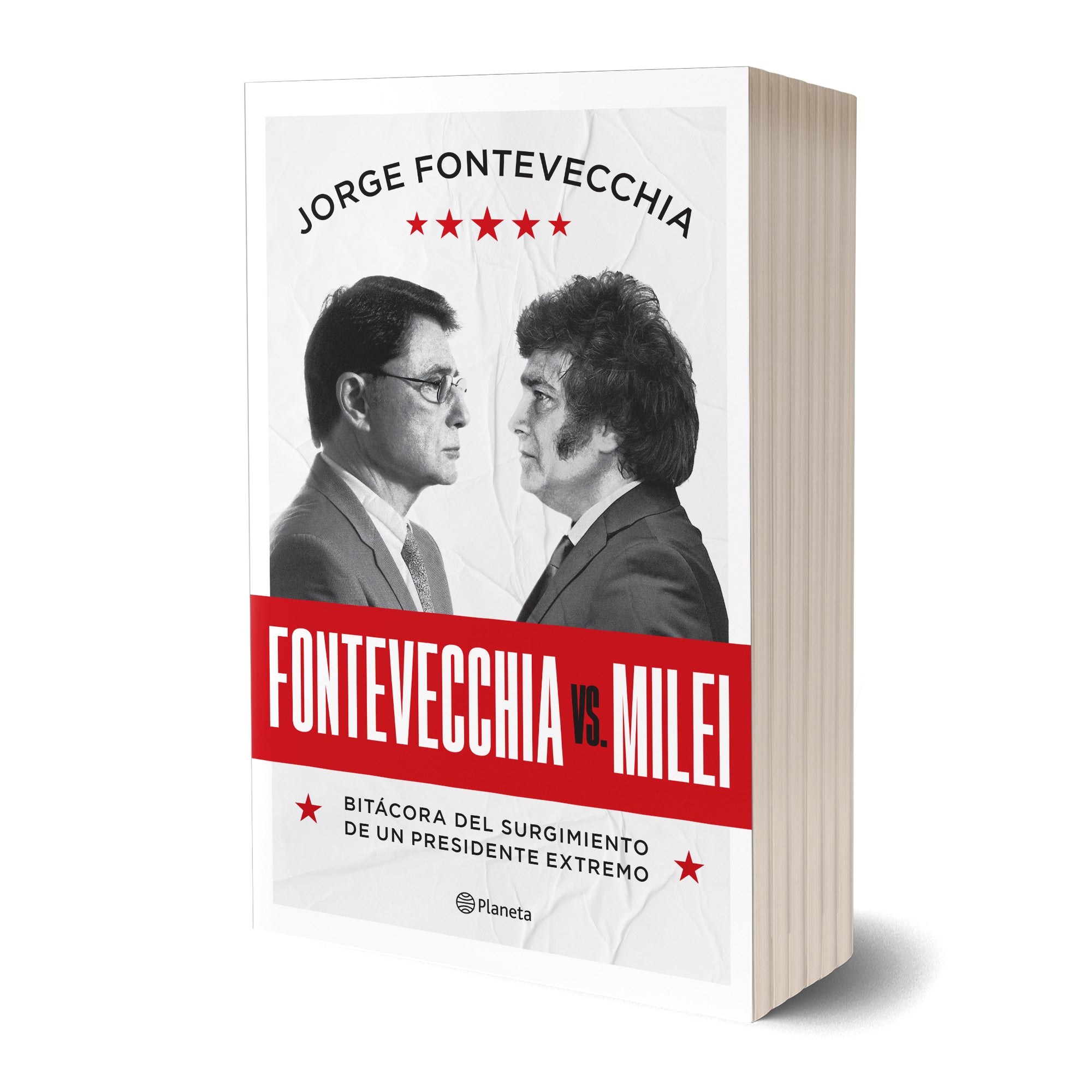 Fontevecchia Vs. Milei - Jorge Fontevecchia – Planeta de Libros Argentina