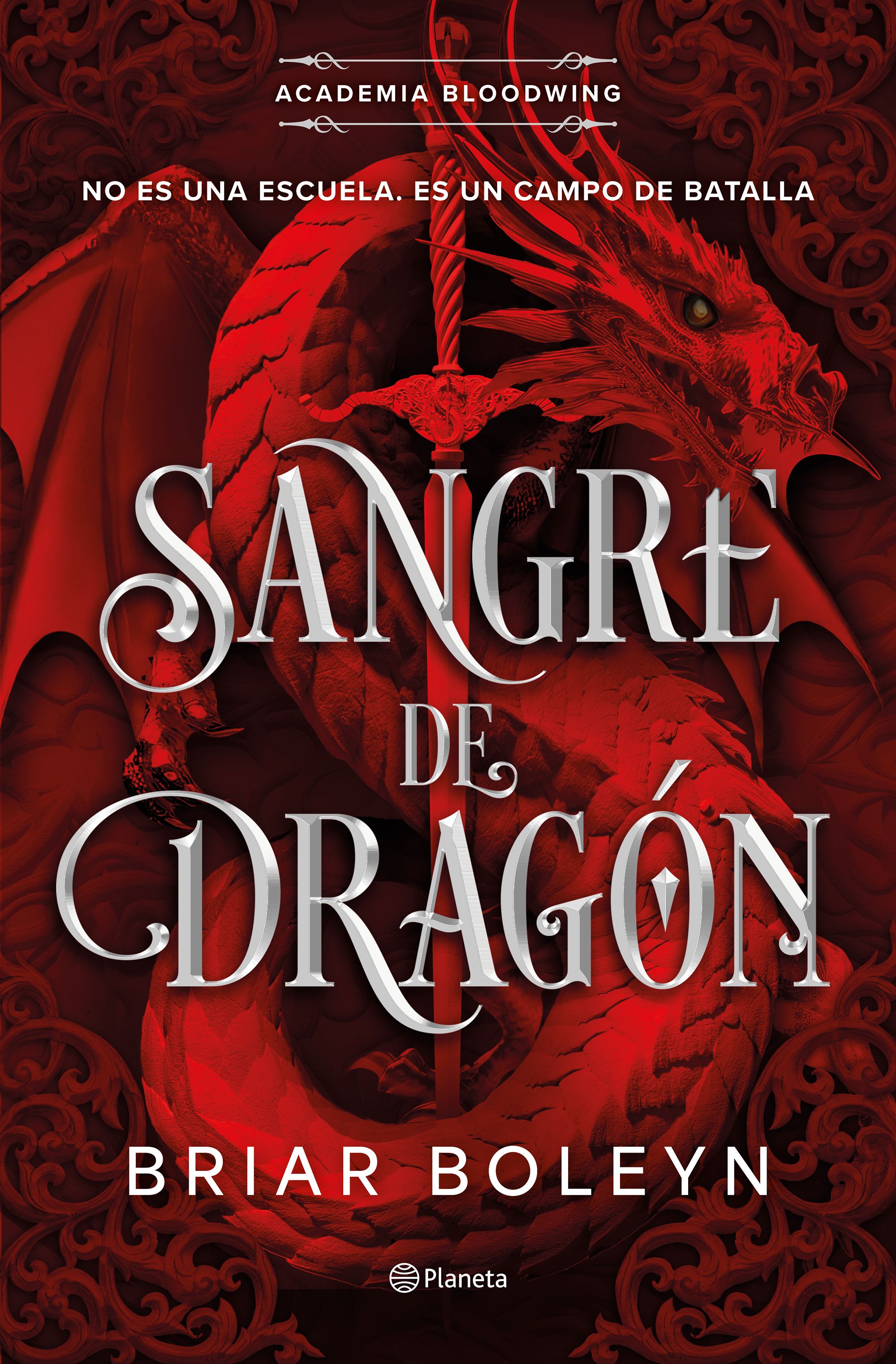 Sangre de dragón (Academia Bloodwing 1) - Briar Boleyn – Planeta de ...